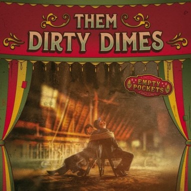 Them Dirty Dimes - Empty Pockets Recensie op Podiuminfo